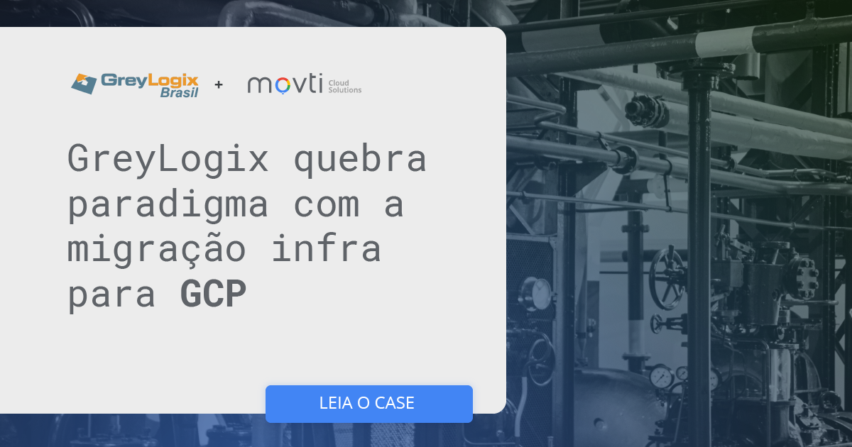 Case GreyLogix - MOVTI Cloud Solutions
